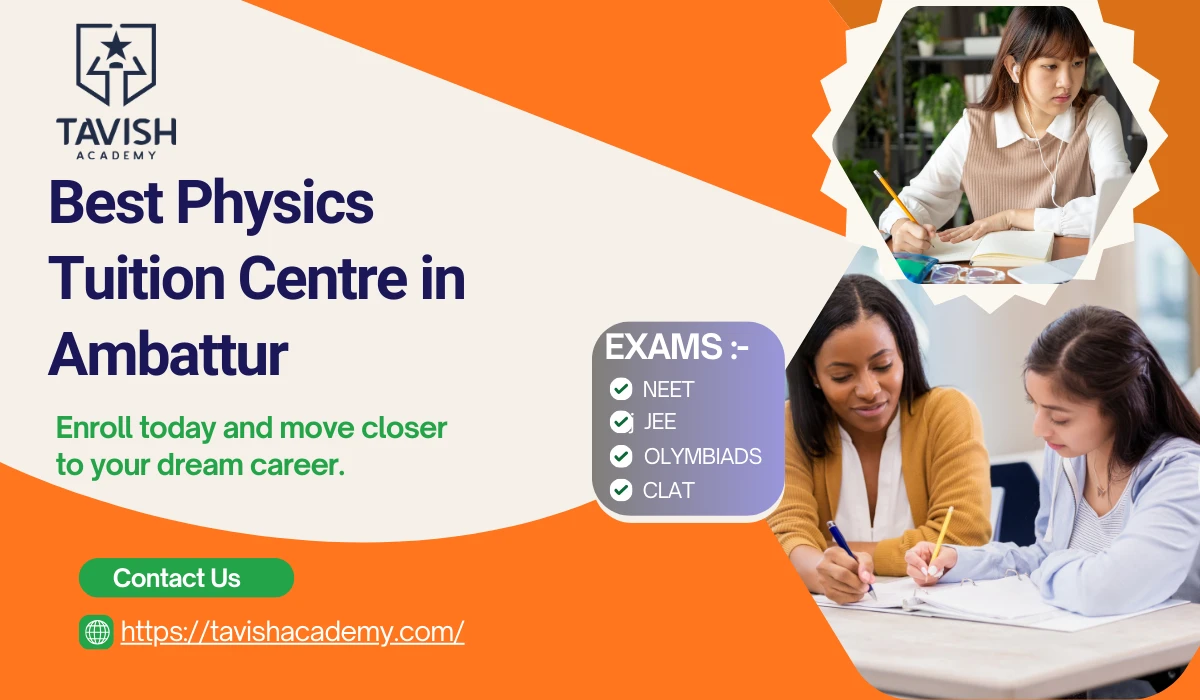 Physics Tuition in Ambattur, Chennai - Tavish Acadamy
